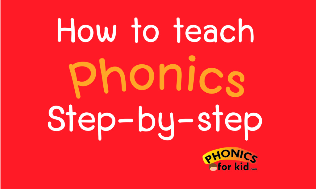 How To Teach Phonics step By Step Phonics 